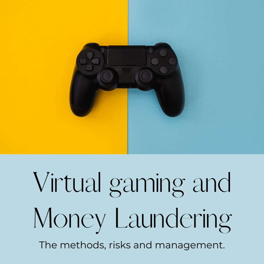Virtual gaming and Money laundering – Comply Street